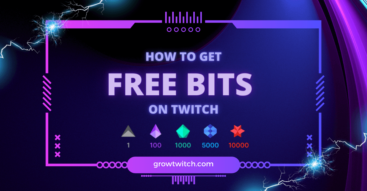 How To Get Free Bits On Twitch [Easy Guide 2025] - GrowTwitch